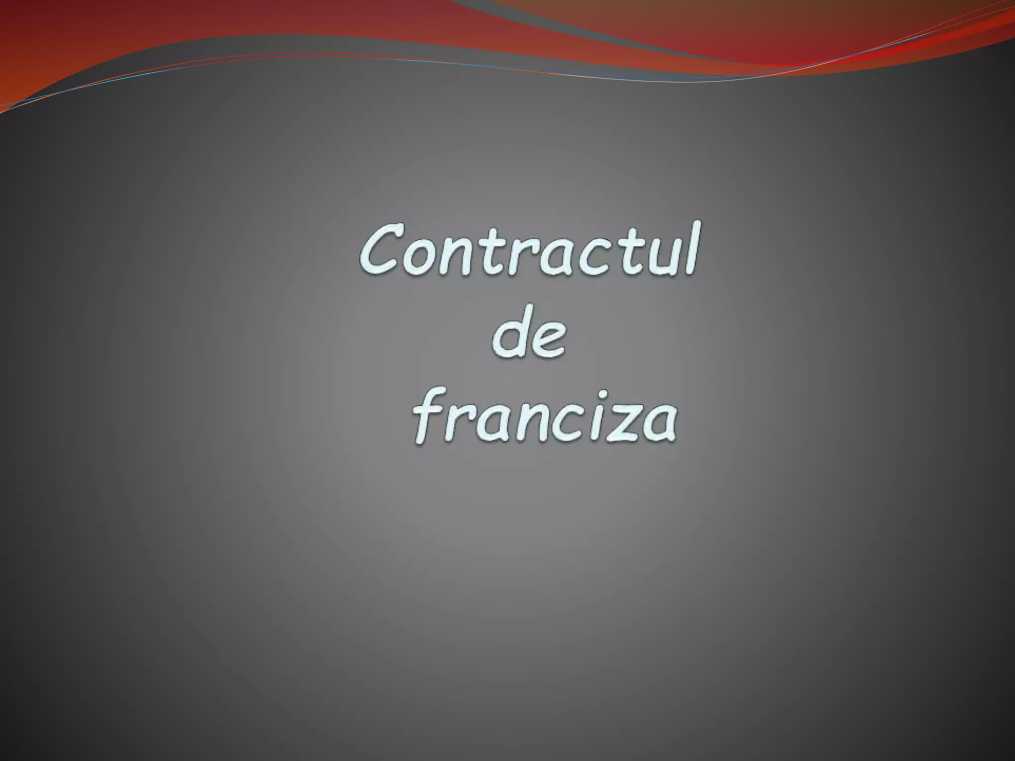 Contractul de franciza | PPTX