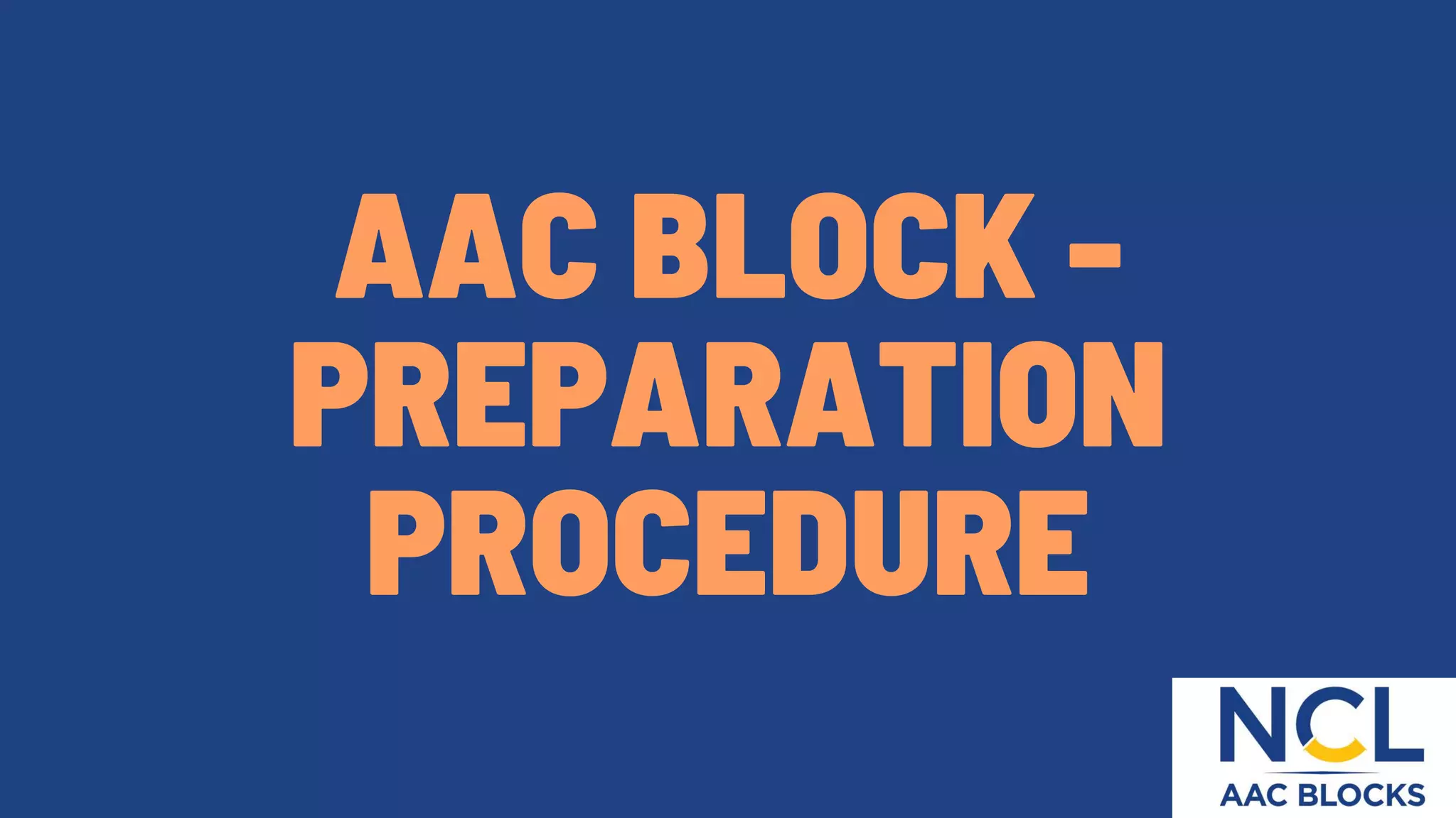 AAC Block Preparation procedure | PPTX | Home Improvement | Home & Garden