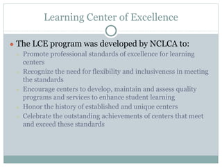 Developing a Center of Excellence Program for Learning Centers | PPT