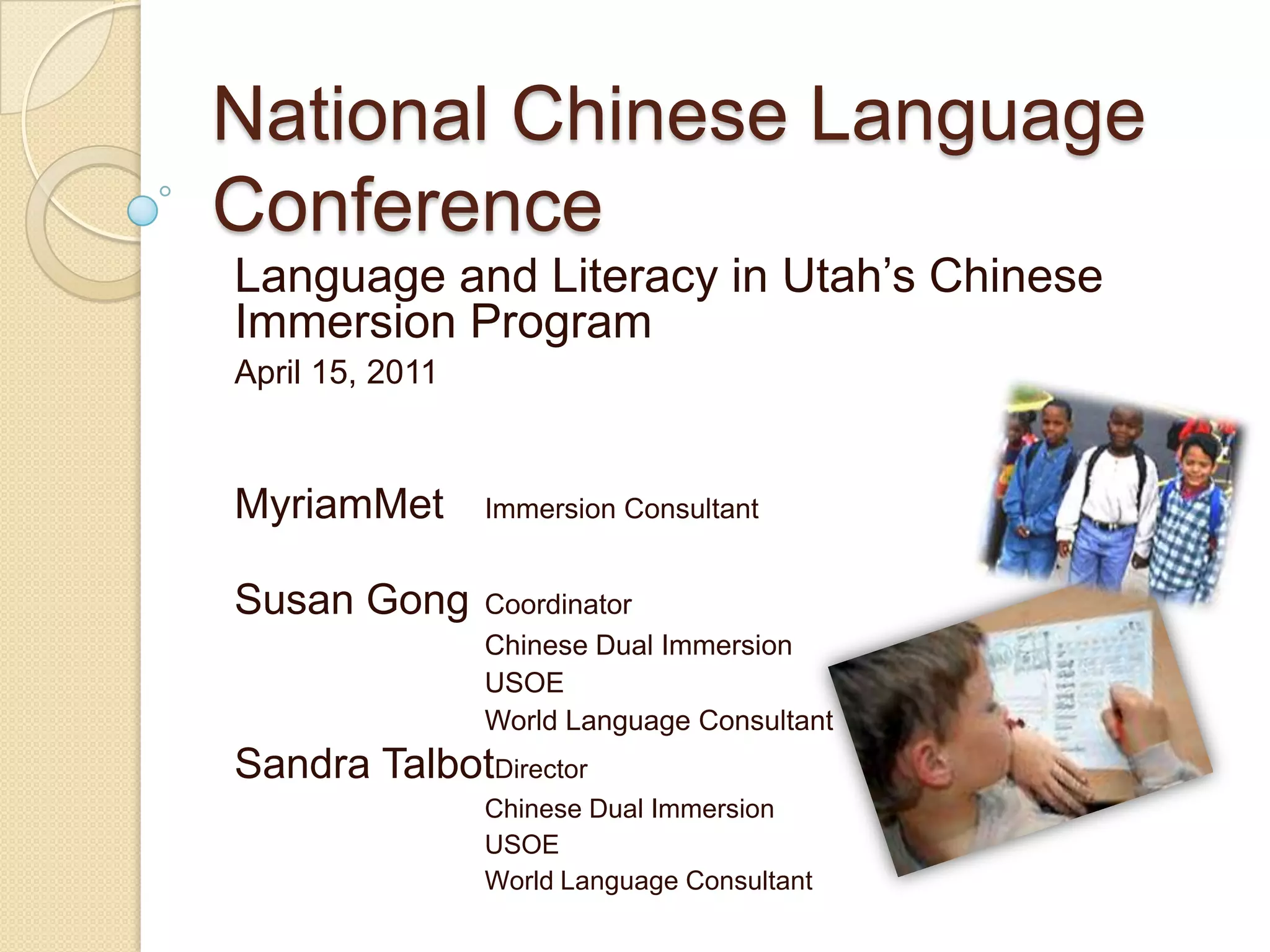 S. Gong, M. Met, S. Talbot: Utah's Chinese Immersion Program (Q1) | PPTX