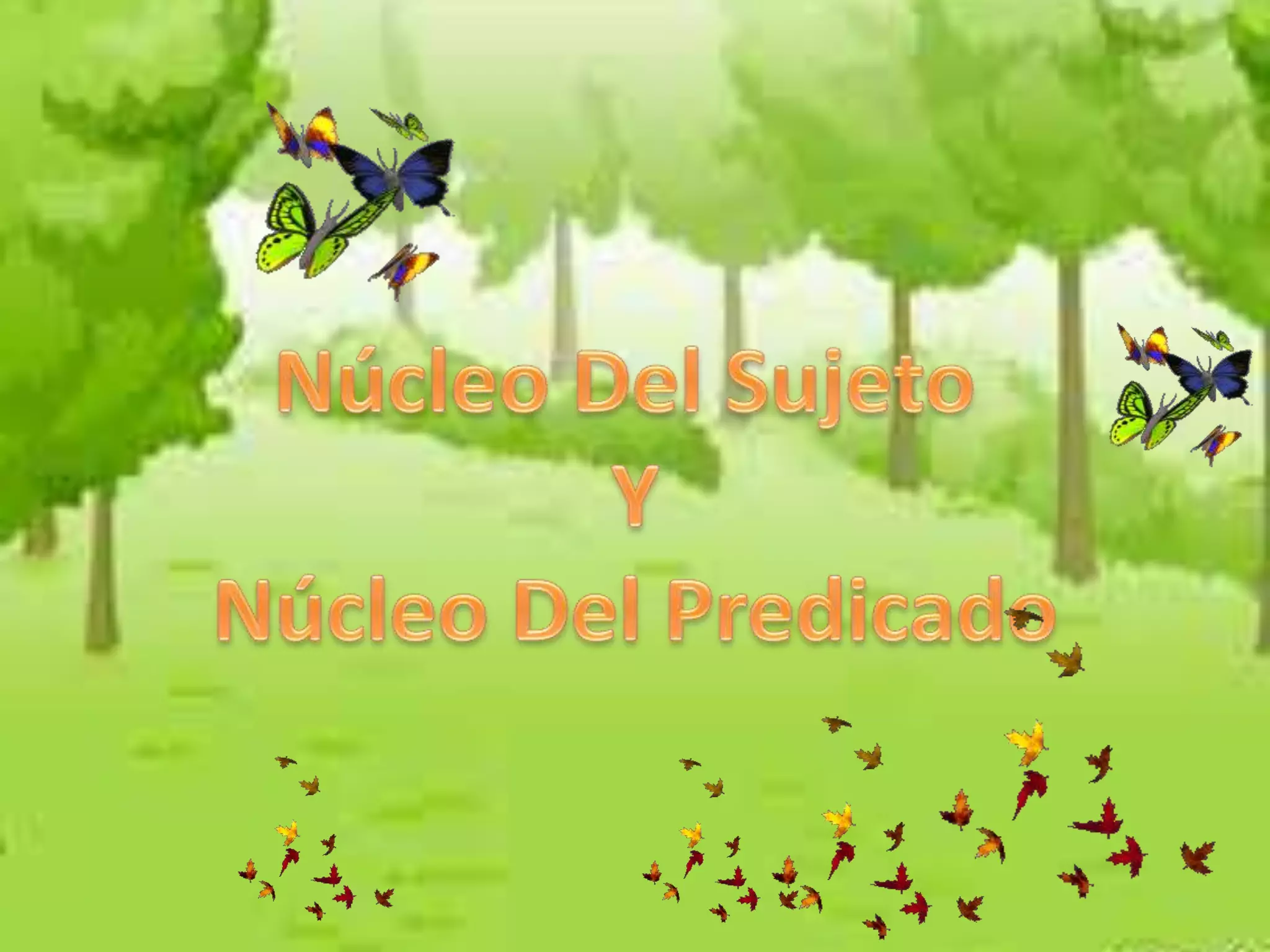 Nùcleo del sujeto y Nùcleo del predicado | PPTX