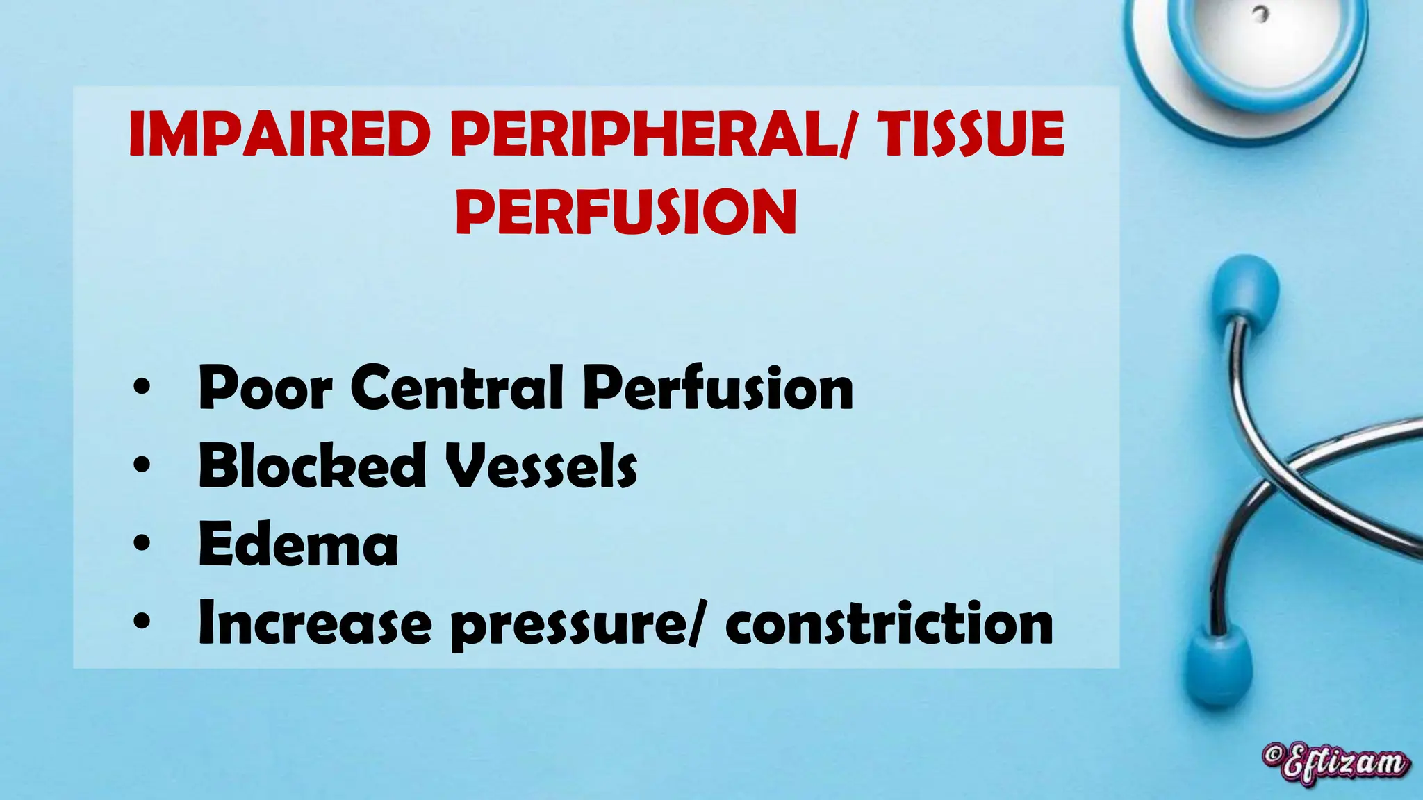NCM-118-7-PERFUSION (Nursing Care of Clients with Altered Tissue ...