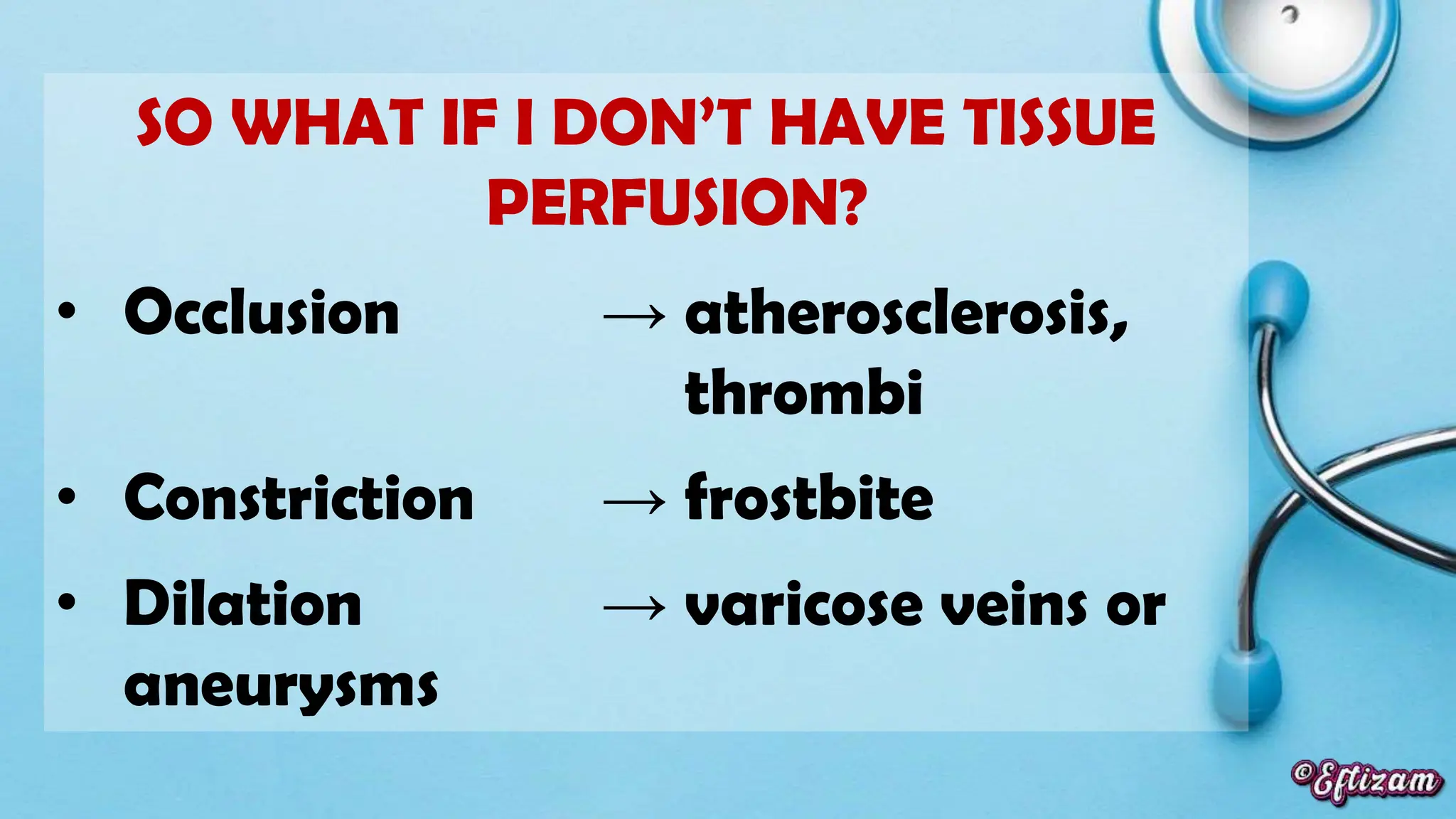NCM-118-7-PERFUSION (Nursing Care of Clients with Altered Tissue ...
