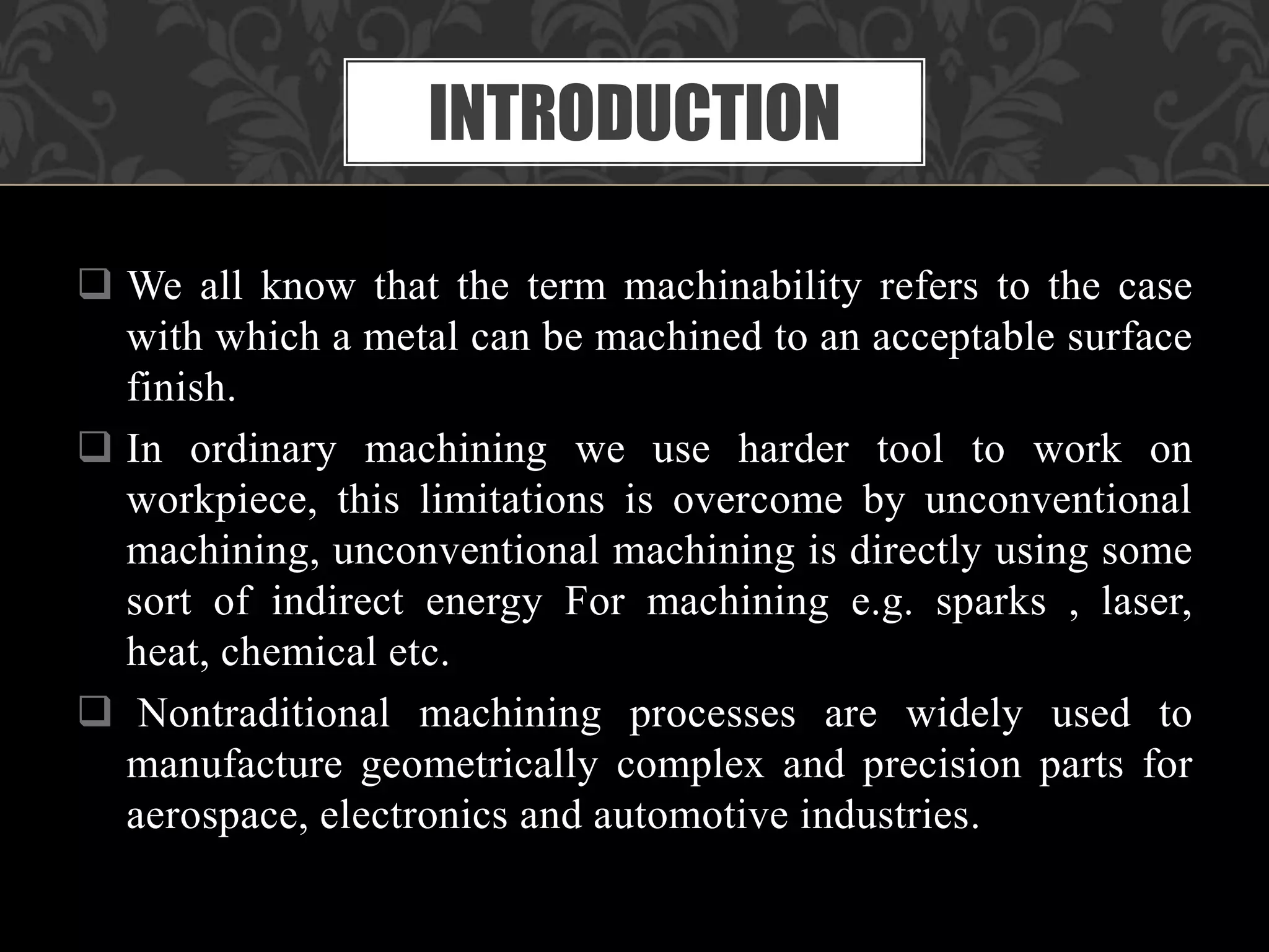 Non-Conventional Machining | PPTX
