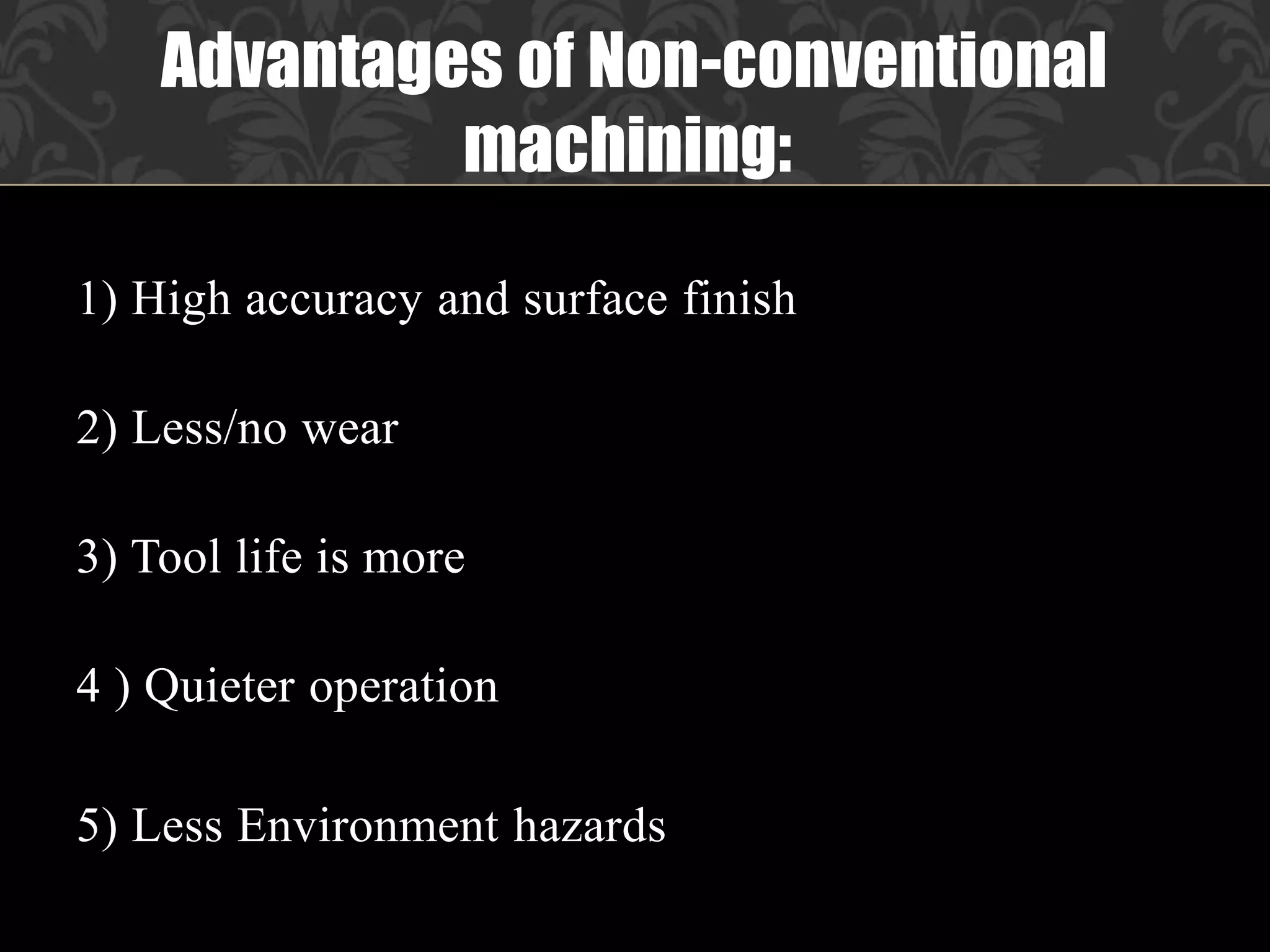 Non-Conventional Machining | PPTX