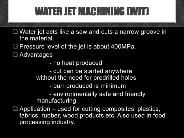 Non-Conventional Machining | PPTX