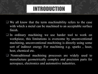 Non-Conventional Machining | PPTX