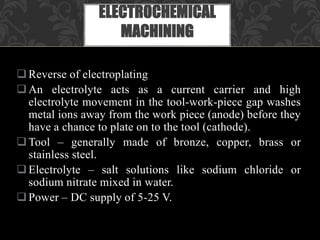 Non-Conventional Machining | PPTX