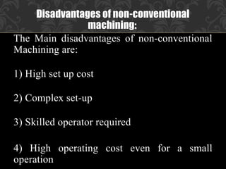 Non-Conventional Machining | PPTX