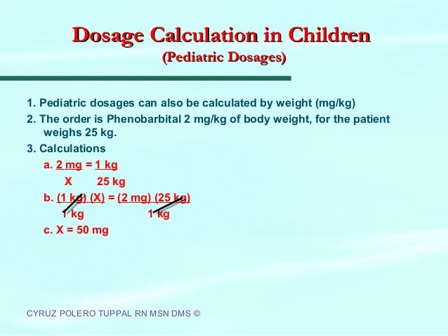 Drug Weight Based Calculations