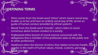 NCM108-HEALTHCARE-ETHICS FULL POWERPOINT.pptx