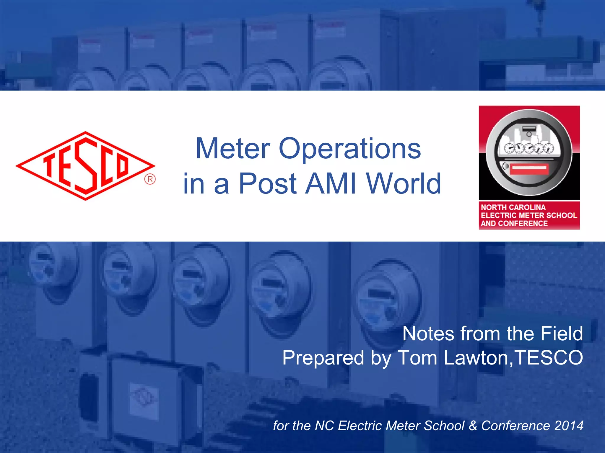 Meter Operations in a Post AMI World | PPT
