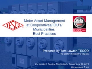 Meter Asset Management at Coop's, IOU's, & Muni's | PPT