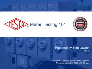 Meter Testing 101 | PPT