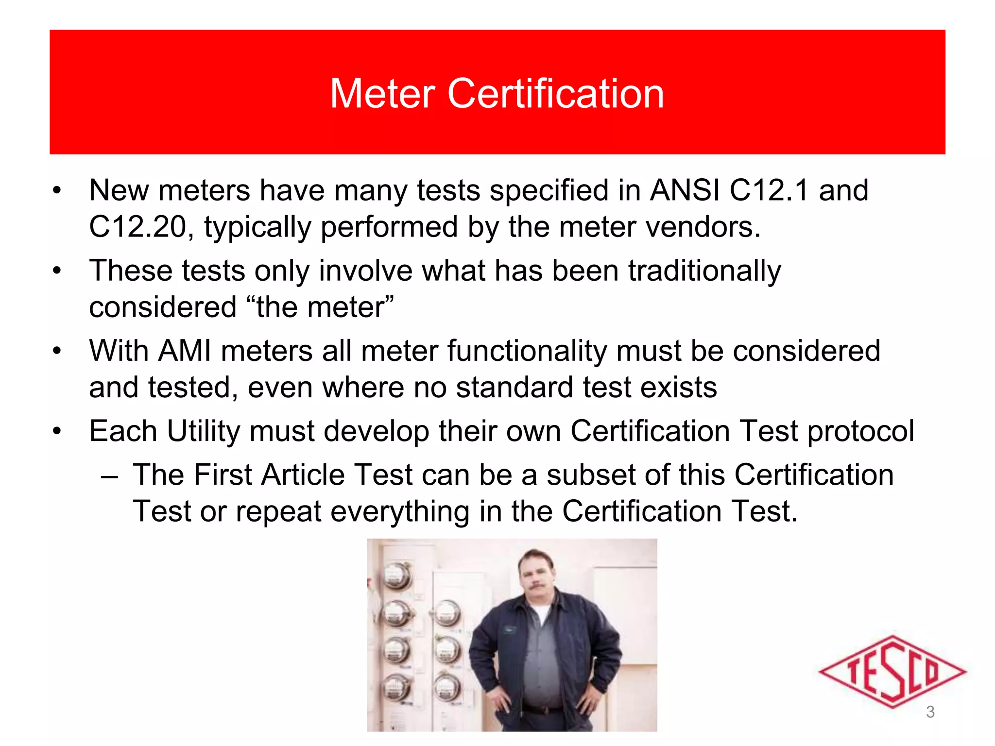 AMI Meter Certification Before, During and After Deployment | PPTX