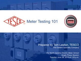 Meter Testing 101 | PPT