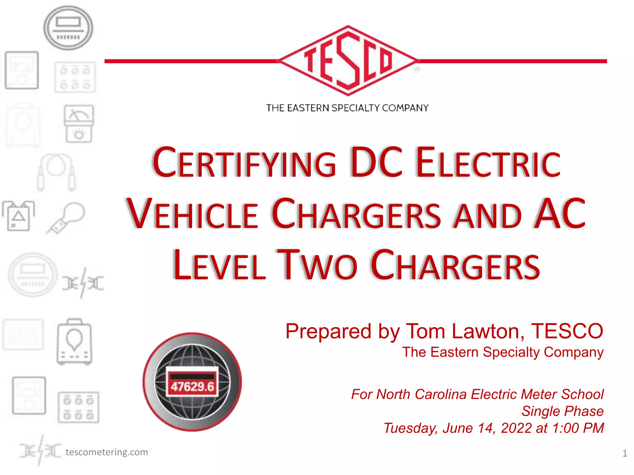 Certifying DC EV Fast Chargers and AC Level Two Chargers | PPTX