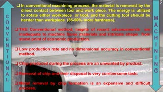 NON CONVENTIONAL MACHINING PRESENTATION | PPTX