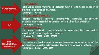NON CONVENTIONAL MACHINING PRESENTATION | PPTX