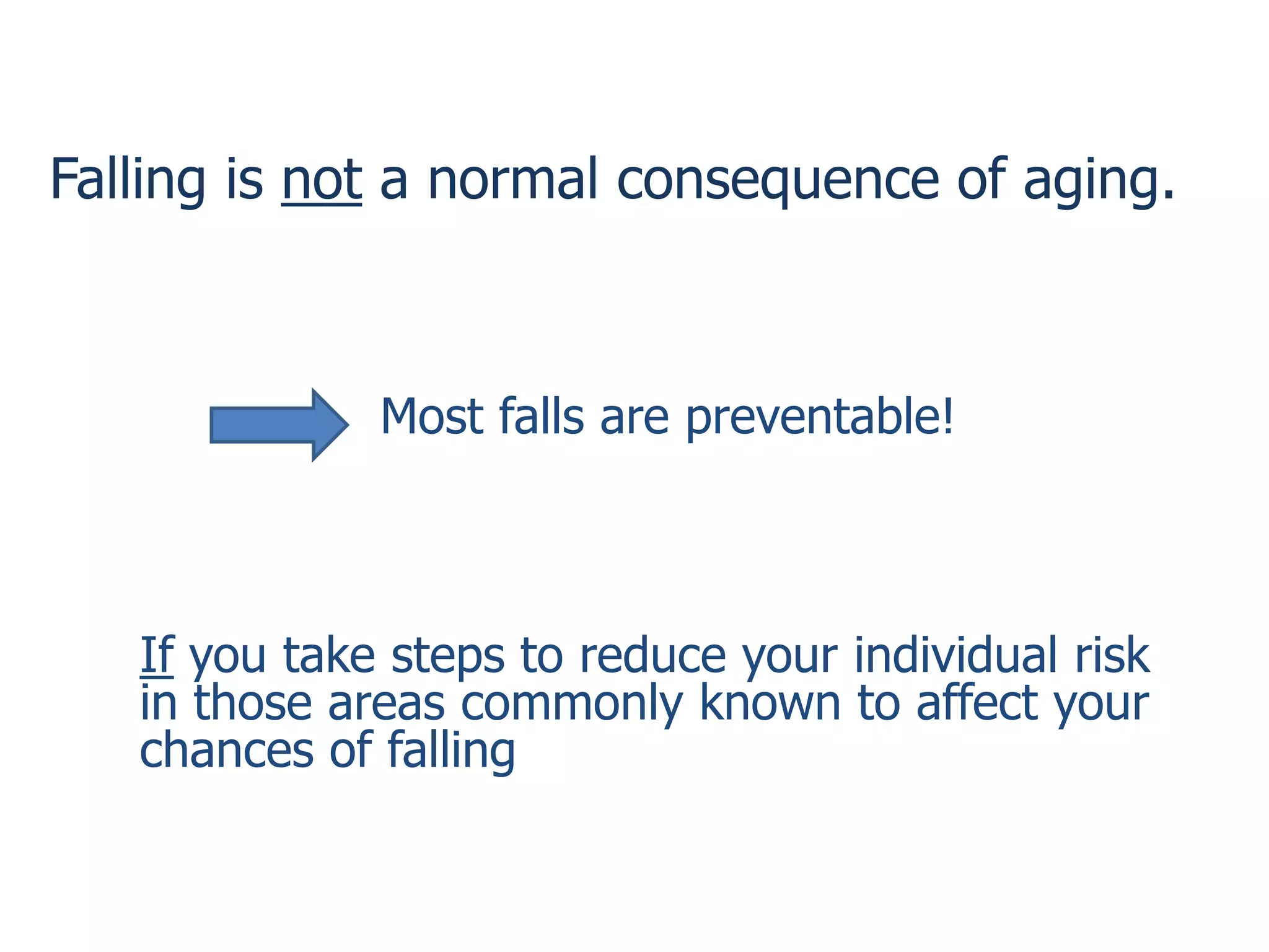 Staying on Our Feet - Some Strategies to reduce the risk of falling | PPTX