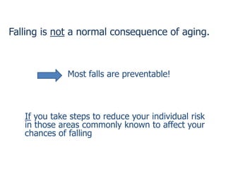 Staying on Our Feet - Some Strategies to reduce the risk of falling | PPT