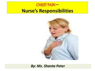 Chest Pain : Immediate Nursing Interventions | PPTX