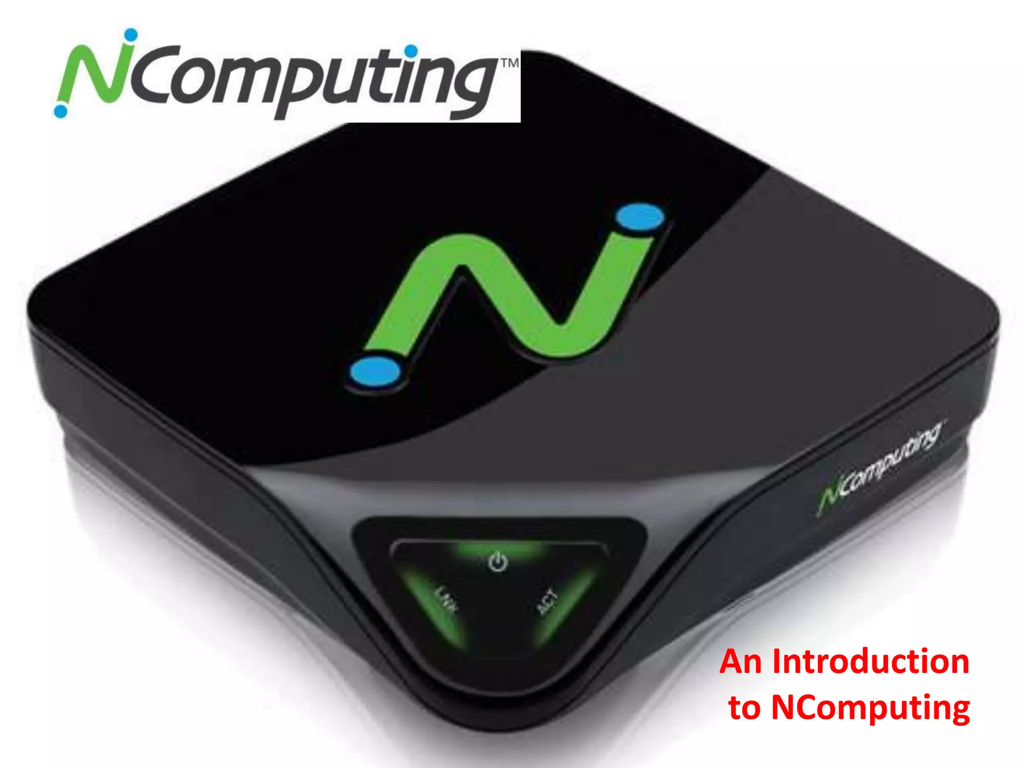 NComputing - A brief overview | PPTX
