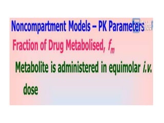 Non compartmental modelling | PPTX