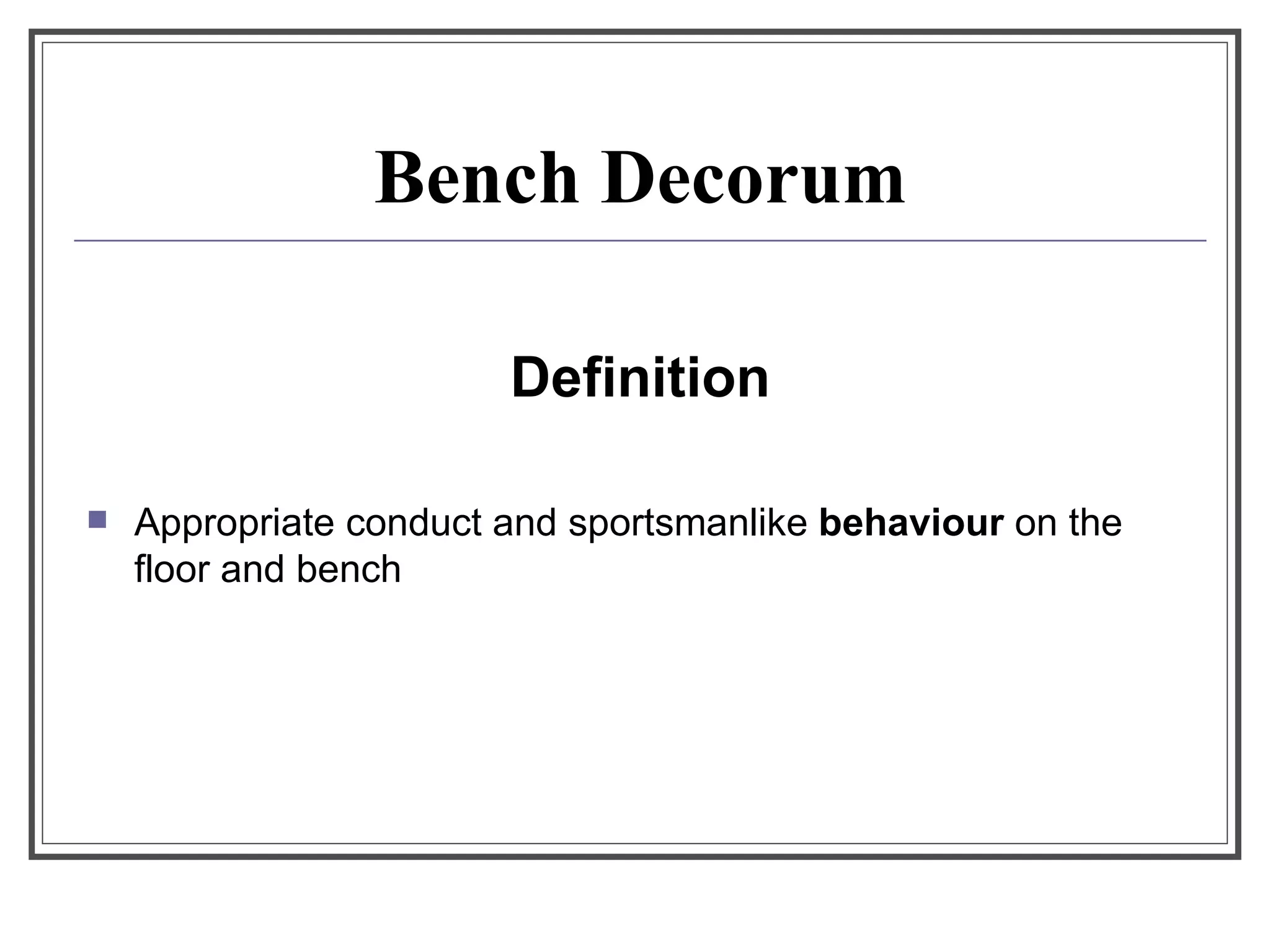 Ncp Level 3 Bench Decorum Presentation | PPT