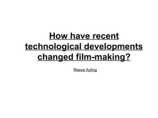 How film has changed today. | PPT