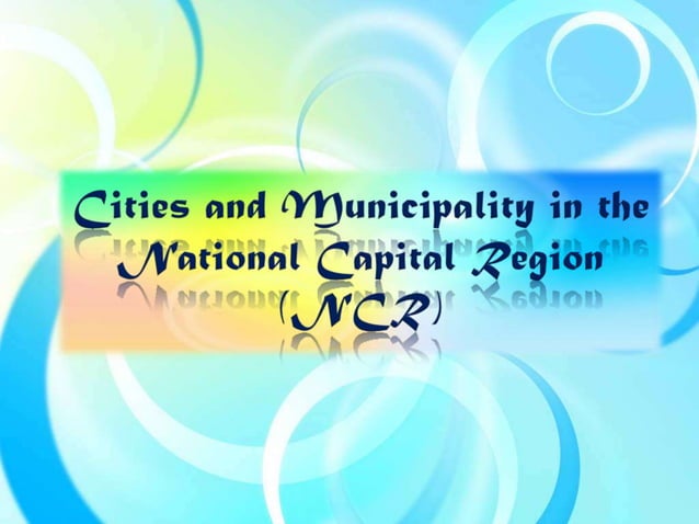 National Capital Region (NCR) | PPTX