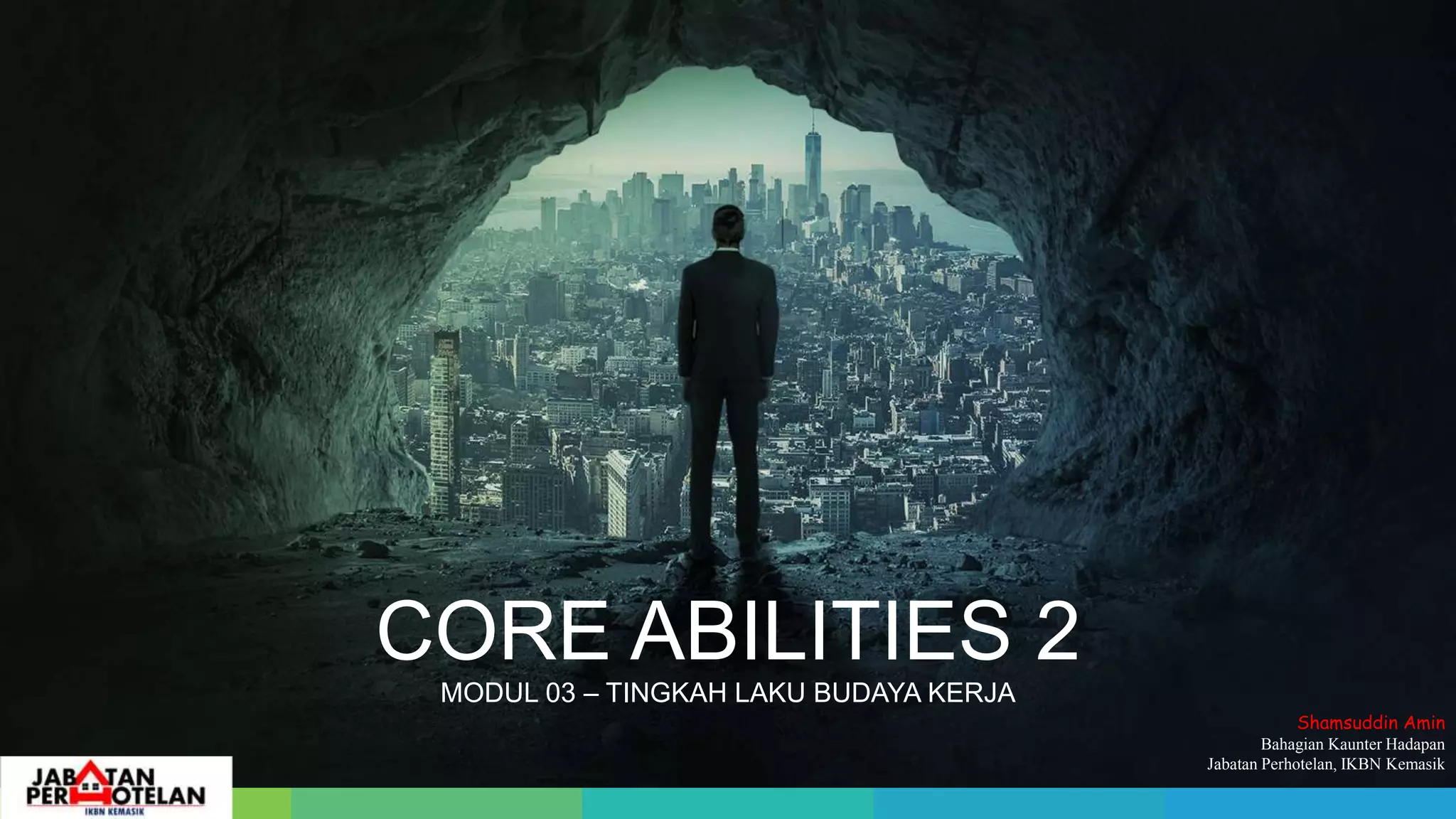 CORE ABILITIES TAHAP 2 - M03 | PPTX