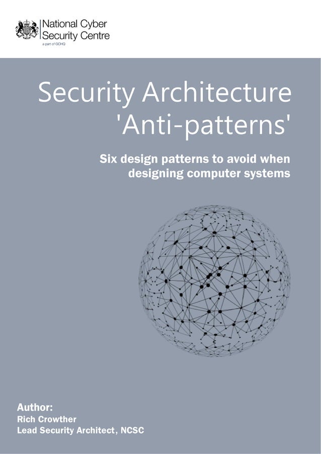Ncsc security architecture anti patterns white paper | PDF | Cloud Computing | Internet
