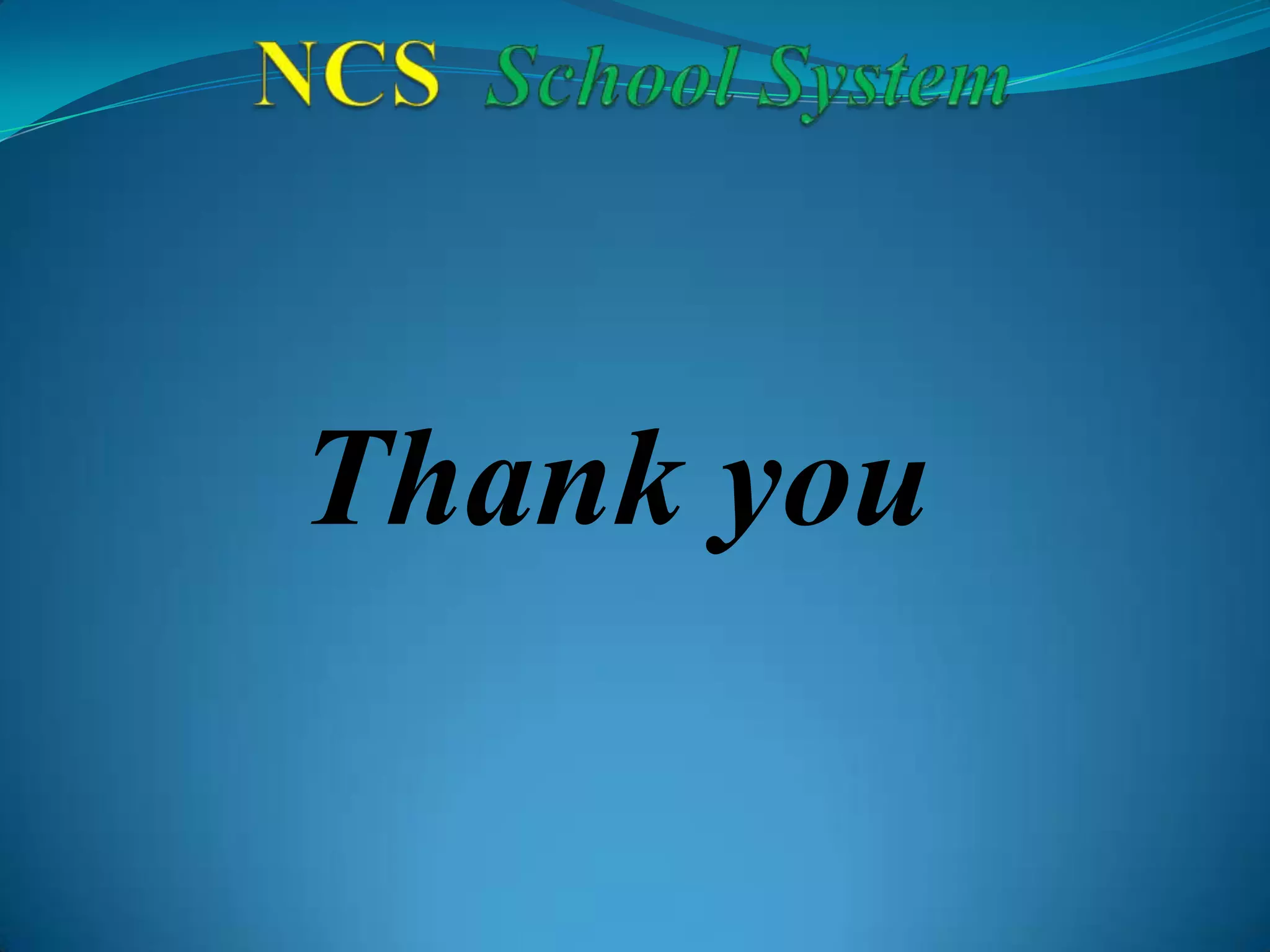 Ncs education system ppt | PPTX