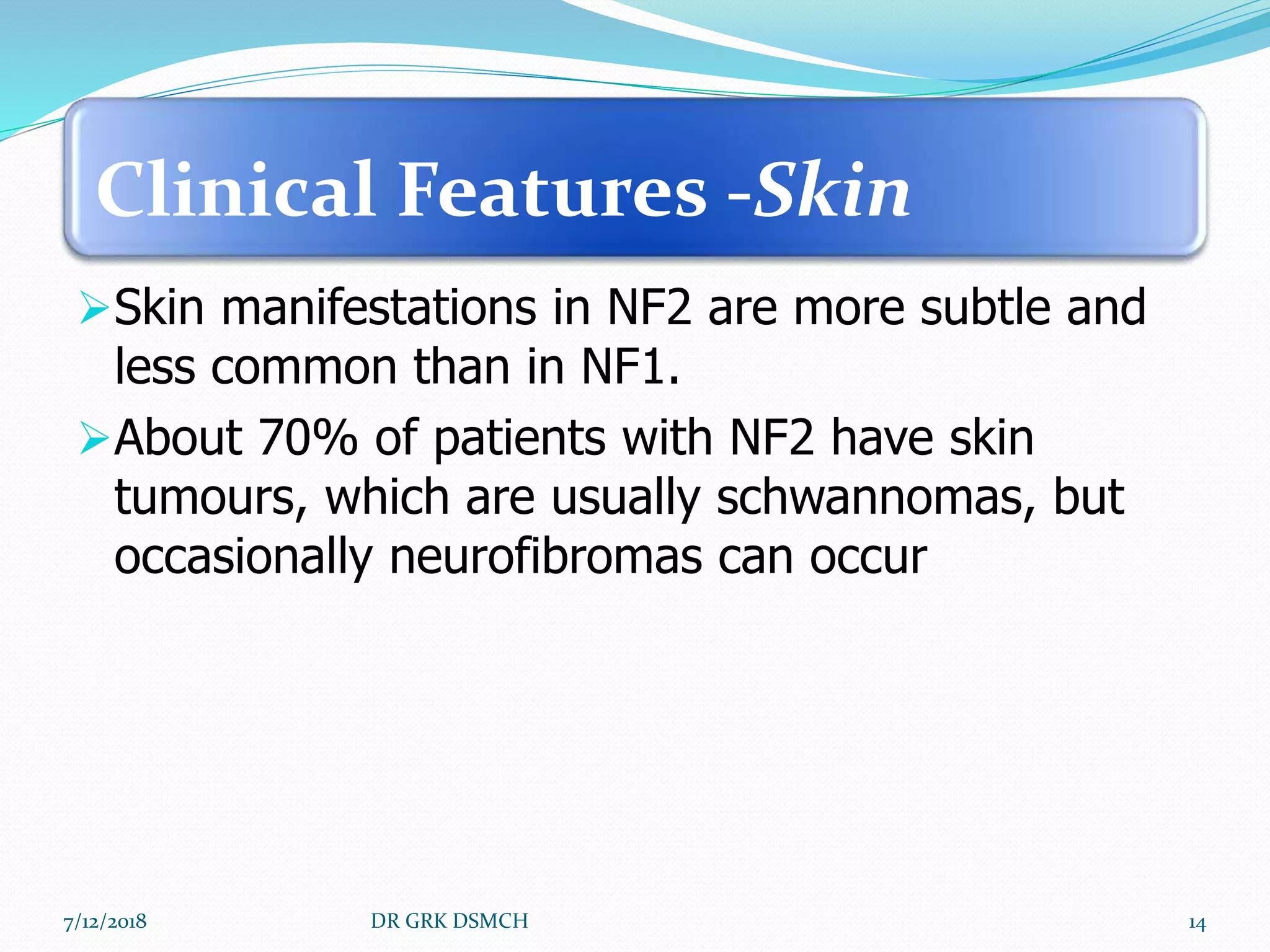Neurocutaneous syndrome DR GRK | PPTX