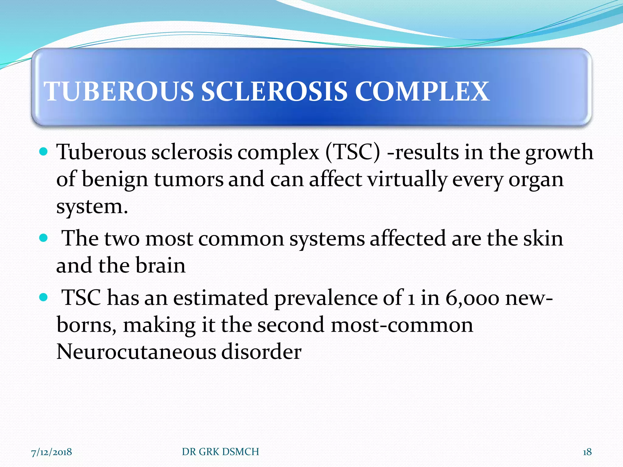 Neurocutaneous syndrome DR GRK | PPTX