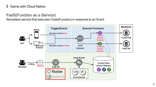 Cloud Native 오픈소스 서비스 소개 및 Serverless로 실제 게임 개발하기 | PPTX