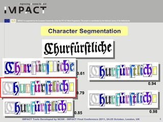 IMPACT Final Conference - NCSR - Character segmentation | PPT