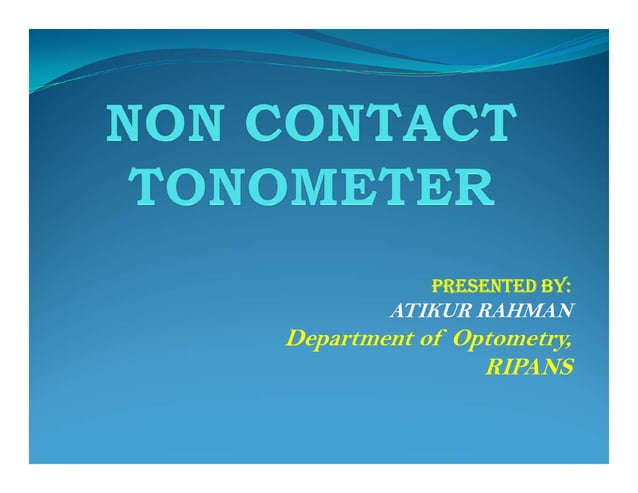Non Contact Tonometer (NCT) by Atikur Rahman | PDF | Eye and Vision ...