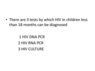 Diagnosis of hiv in neonates | PPTX