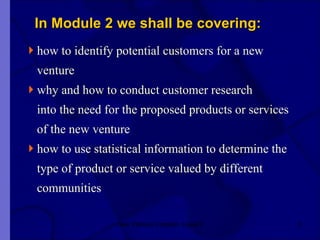 NCV 2 New Venture Creation Hands-On Support Slide Show - Module 2 | PPT