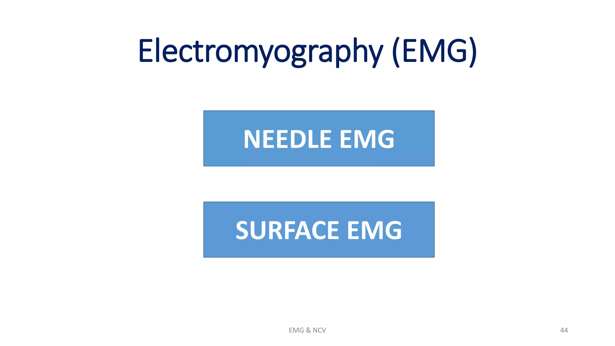 NCV and EMG.pptx | Brain and Nervous System Disorders | Diseases and Conditions