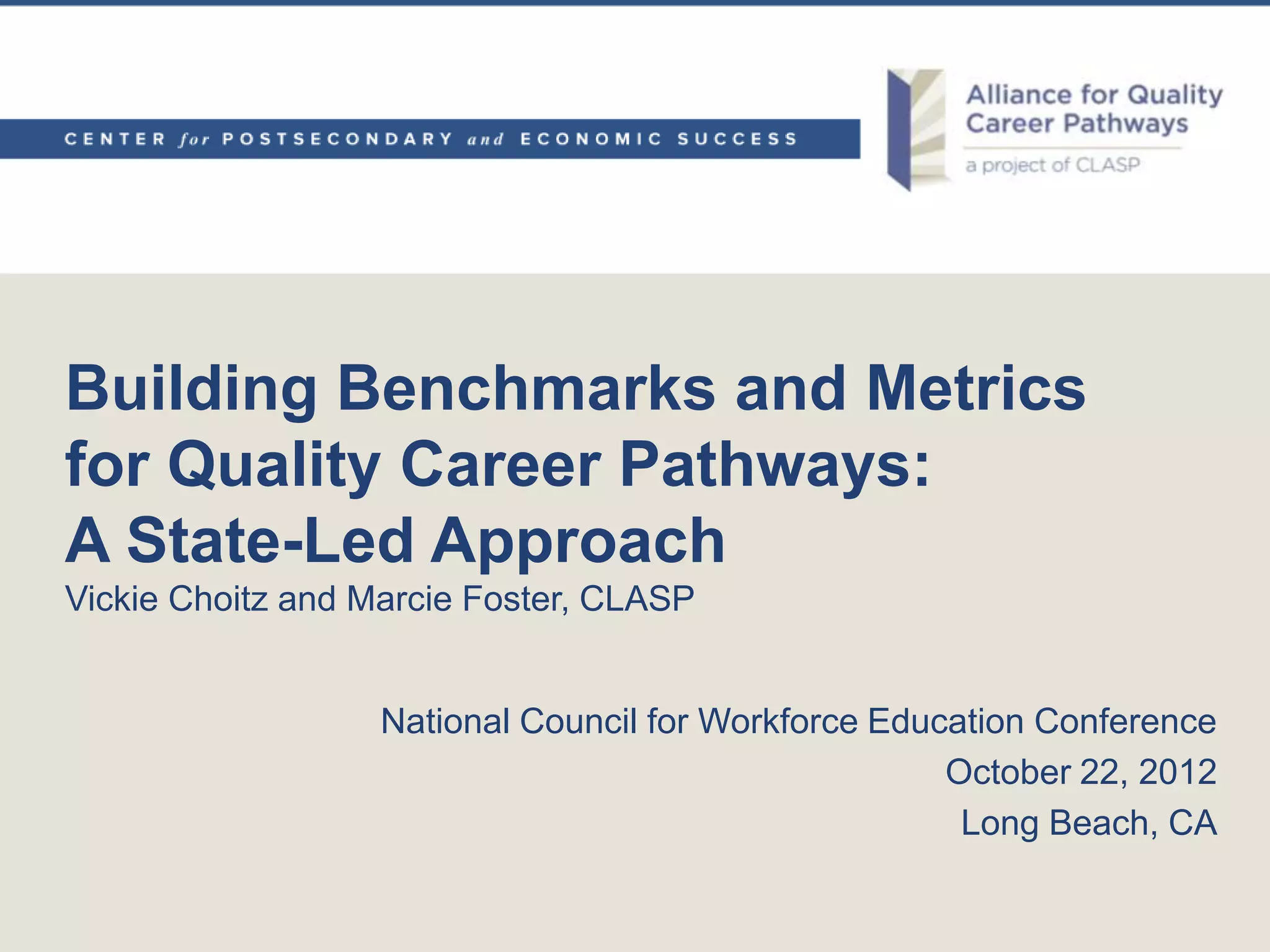 Building Benchmarks and Metrics for Quality Career Pathways - NCWE 2012 ...