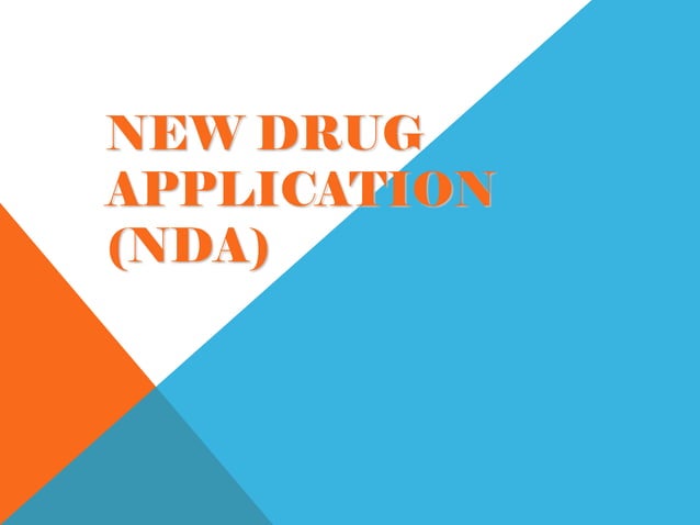 NEW DRUG APPLICATION ( NDA) | PDF