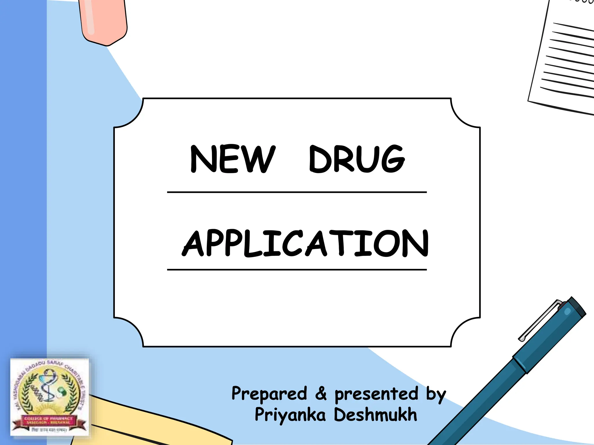 NEW DRUG APPLICATION( PHARMACY LAW AND ETHICS) | PDF
