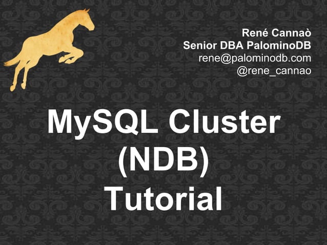 Ramp-Tutorial for MYSQL Cluster - Scaling with Continuous Availability | PPT