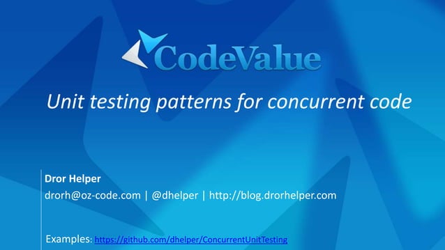 Unit testing patterns for concurrent code | PPTX | Programming ...