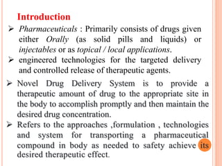 Novel drug delivery system | PPTX