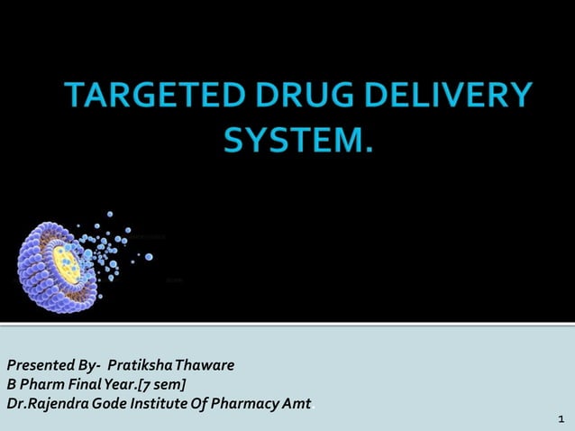 Targeted Drug Delivery system | PPTX