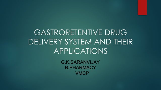 Novel Drug Delivery System GRDDS & Applications.pptx | Free Download